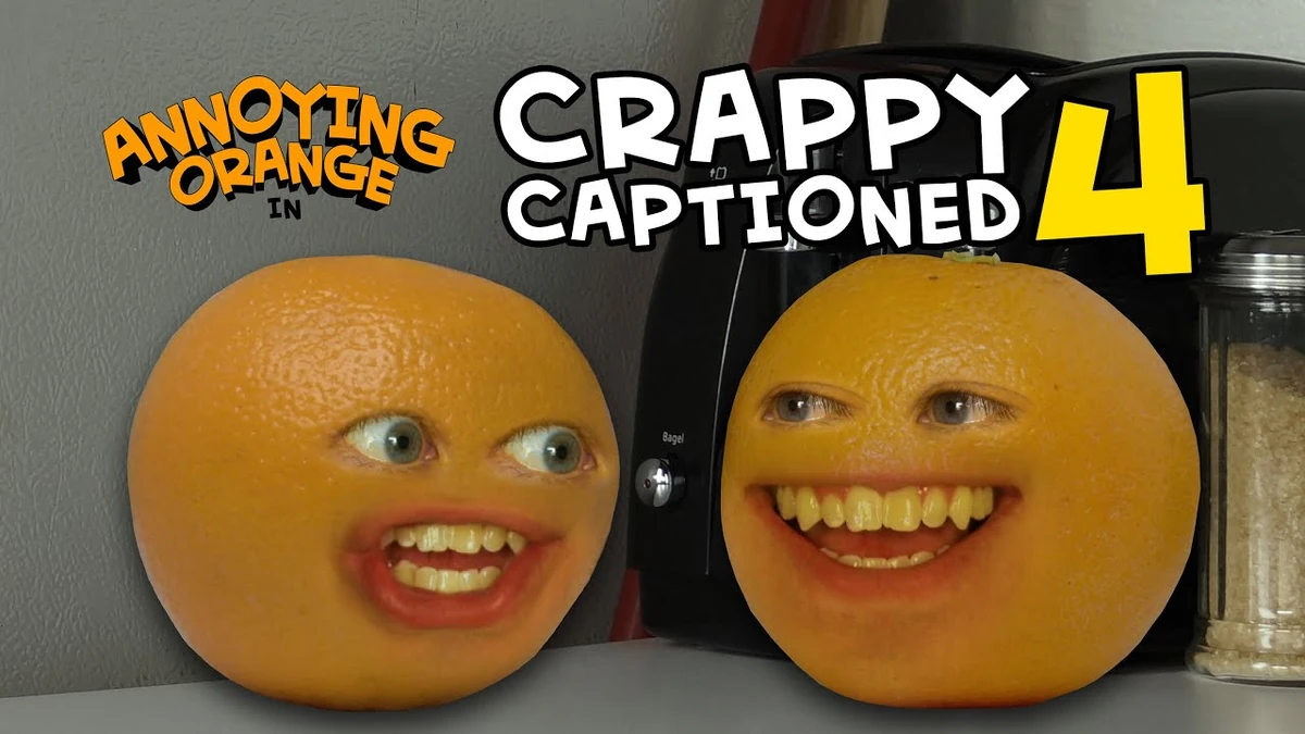 Annoying Orange: Crappy Captioned 4 | Annoying Orange Wiki | Fandom