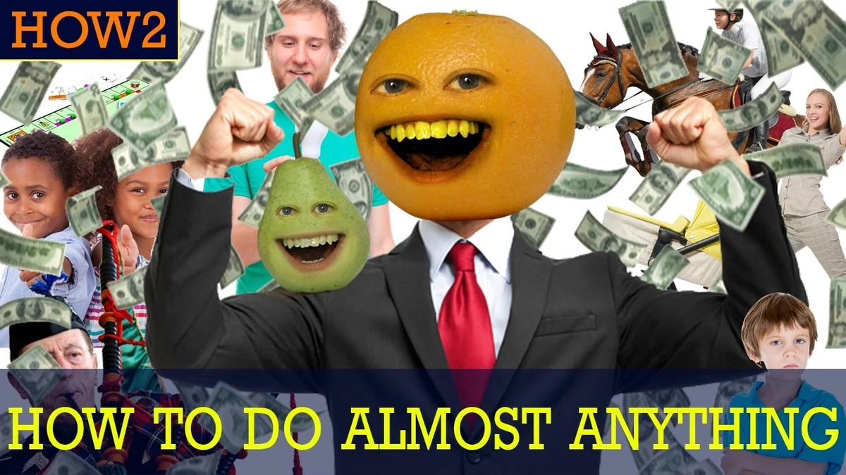 Annoying Orange: How To Do Almost Anything! (HOW2 SUPERCUT) | Annoying ...