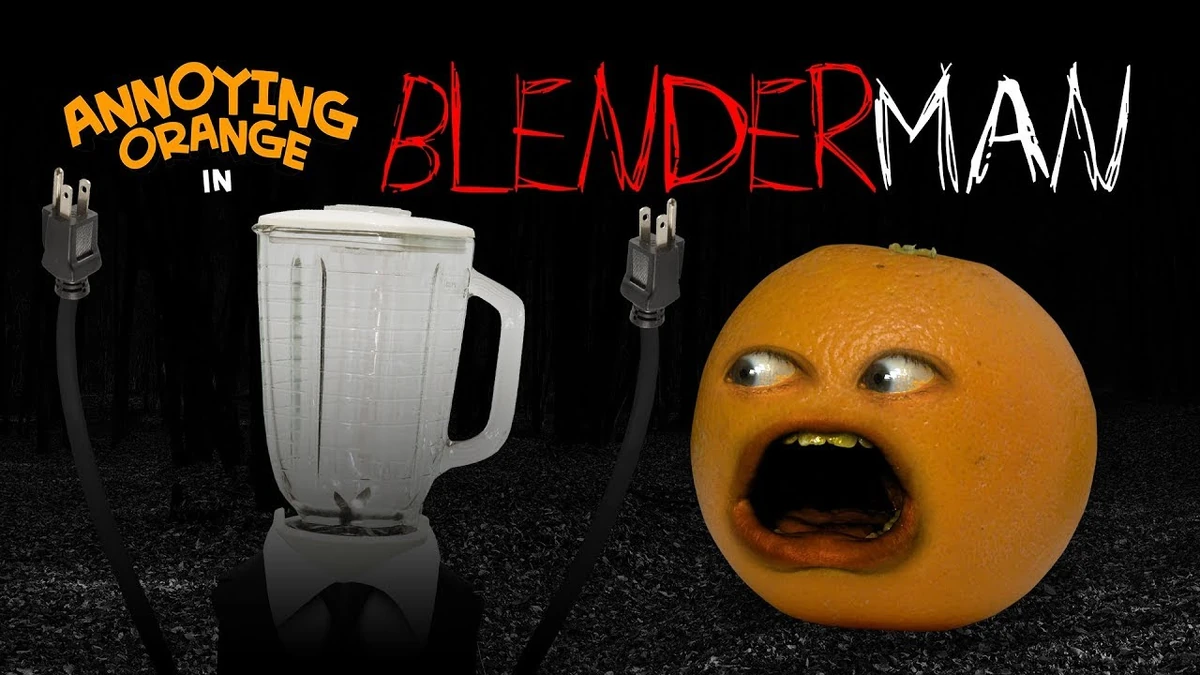 Annoying Orange: Blender Man! | Annoying Orange Wiki | Fandom