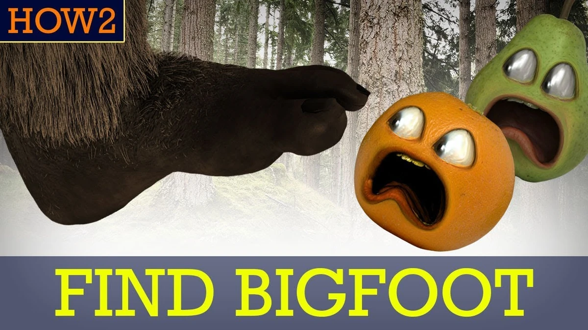 Annoying Orange: HOW2: How to Find Bigfoot! | Annoying Orange Wiki | Fandom