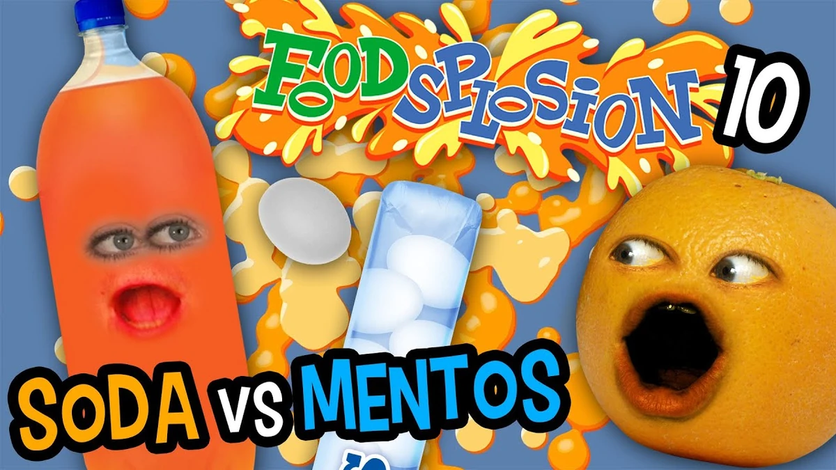 Annoying Orange: Foodsplosion: Soda vs Mentos! | Annoying Orange Wiki ...