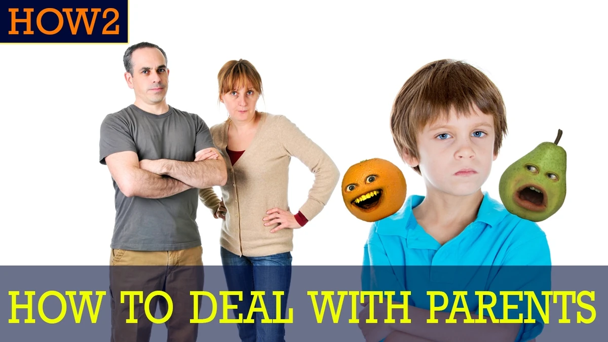 Annoying Orange: HOW2: How to Deal with Parents! | Annoying Orange Wiki ...