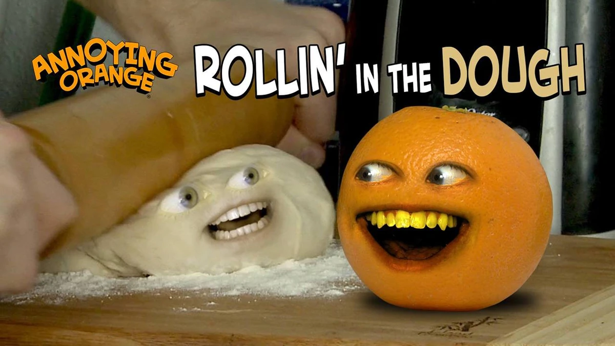 Annoying Orange: Rolling in the Dough | Annoying Orange Wiki | Fandom