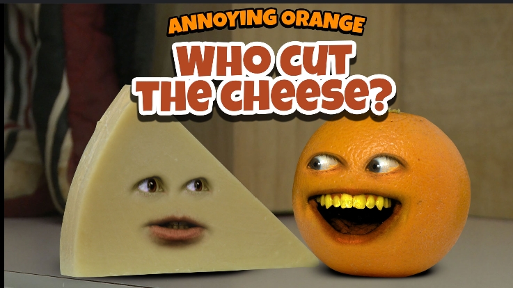 Annoying Orange: A Cheesy Episode | Annoying Orange Wiki | Fandom