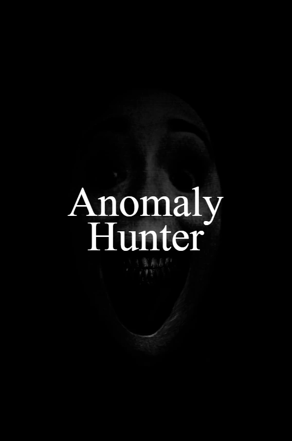 Anomaly Hunter | Anomaly Hunter Wiki | Fandom