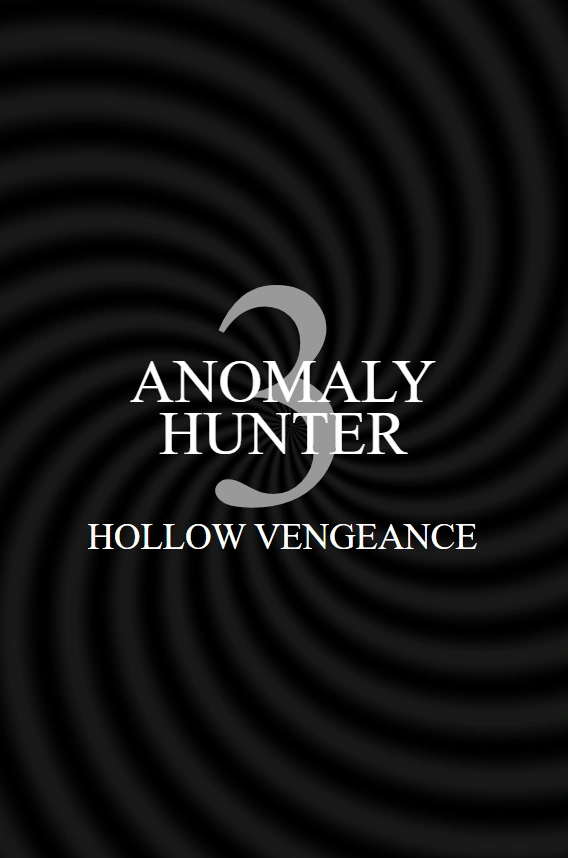 Anomaly Hunter 3 | Anomaly Hunter Wiki | Fandom