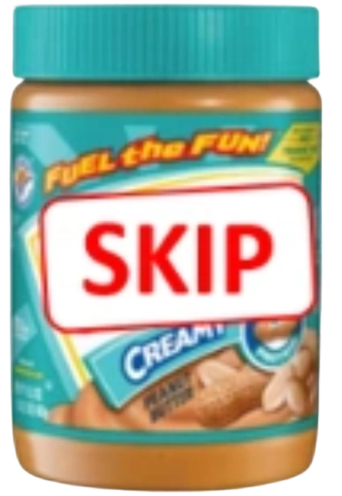 Skip Peanut Butter | Another Uneeded Fanon Wiki | Fandom