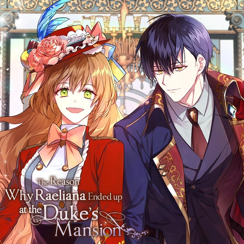 The Reason Why Raeliana Ended up at the Duke's Mansion | Another World ...