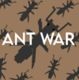 Ant War | Ant war rblx Wiki | Fandom