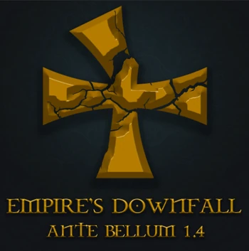 Empire's Downfall | Ante Bellum Wiki | Fandom