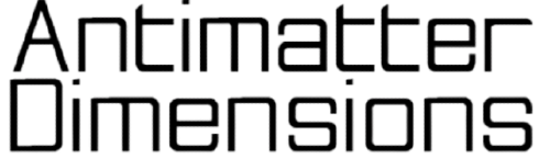 Dimensions | Antimatter Dimensions Wiki | Fandom