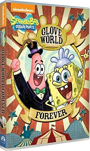 Glove World Forever! | Anti ScumBob Wiki | Fandom