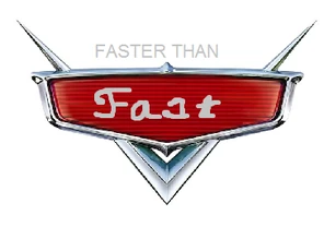 Faster Than Fast | Any Idea Wiki | Fandom