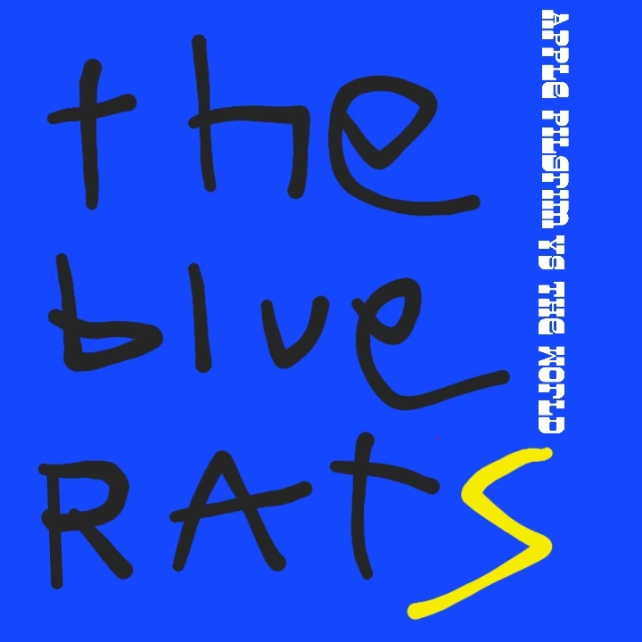 The blue rats soundtrack | Apple Pilgrim. Wiki | Fandom
