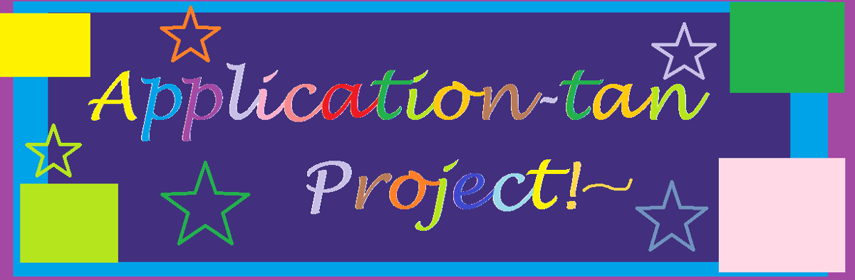 Application-tan Project! | Application-tan Project! Wiki | Fandom