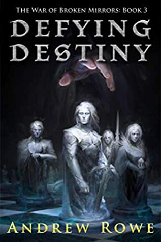 Defying Destiny | Arcane Ascension Wiki | Fandom