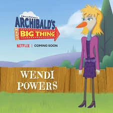 Wendi Powers | Archibald's Next Big Thing Wiki | Fandom