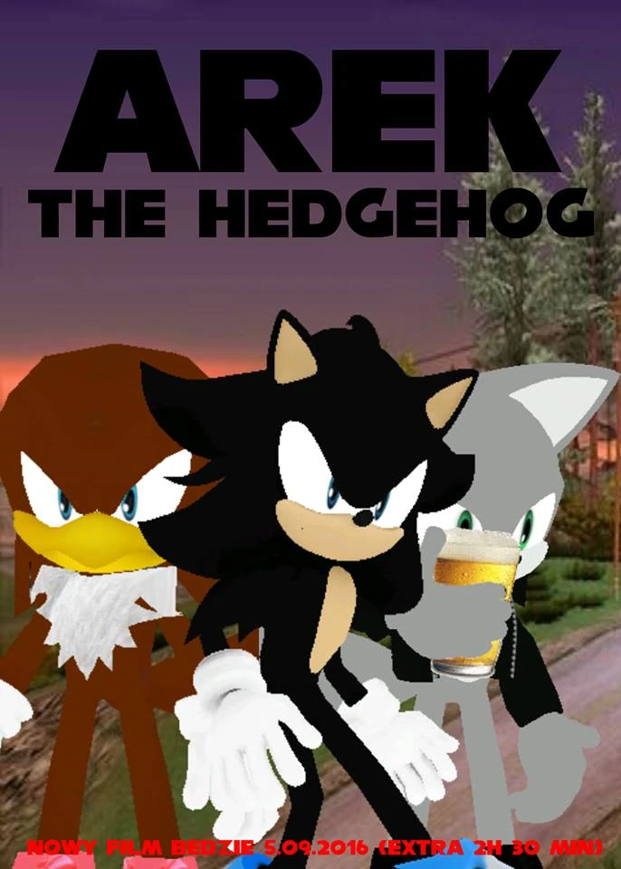 Arek the Hedgehog Movie | Arek the Wolf Wiki | Fandom