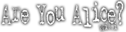 Are You Alice? Wiki | Fandom