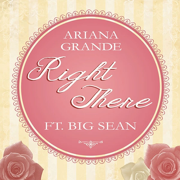 Right There | Wiki Ariana Grande | Fandom