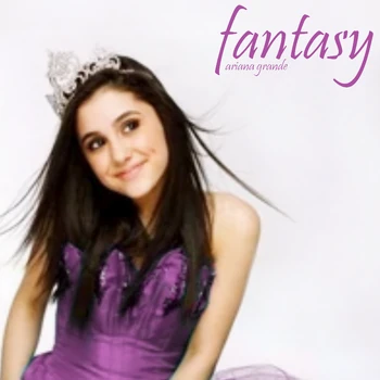 Fantasy (song) | Ariana Grande Fanon Wiki | Fandom