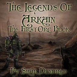 First Orc Book | Legends of Arkain Wiki | Fandom