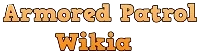 Armored Patrol Remastered | Armored Patrol Wiki | Fandom