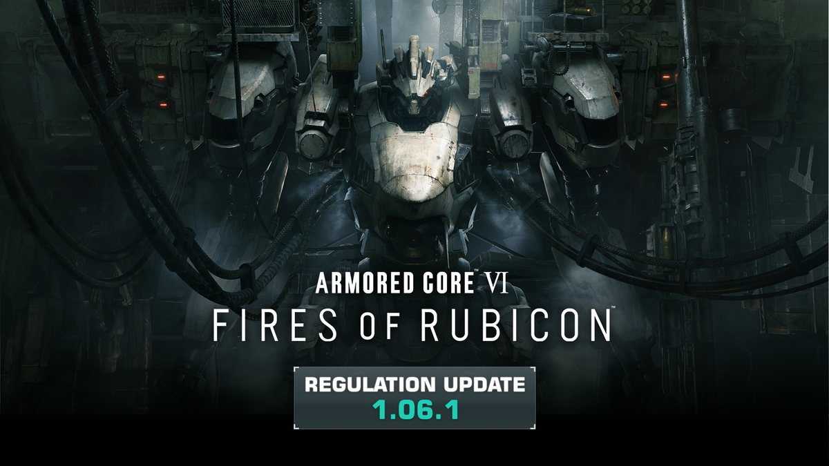 ARMORED CORE VI FIRES OF RUBICON/Patch Notes | Armored Core Wiki | Fandom
