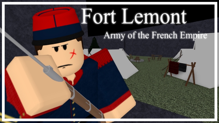 Fort Lemont | Army of the French Empire (Roblox) Wiki | Fandom
