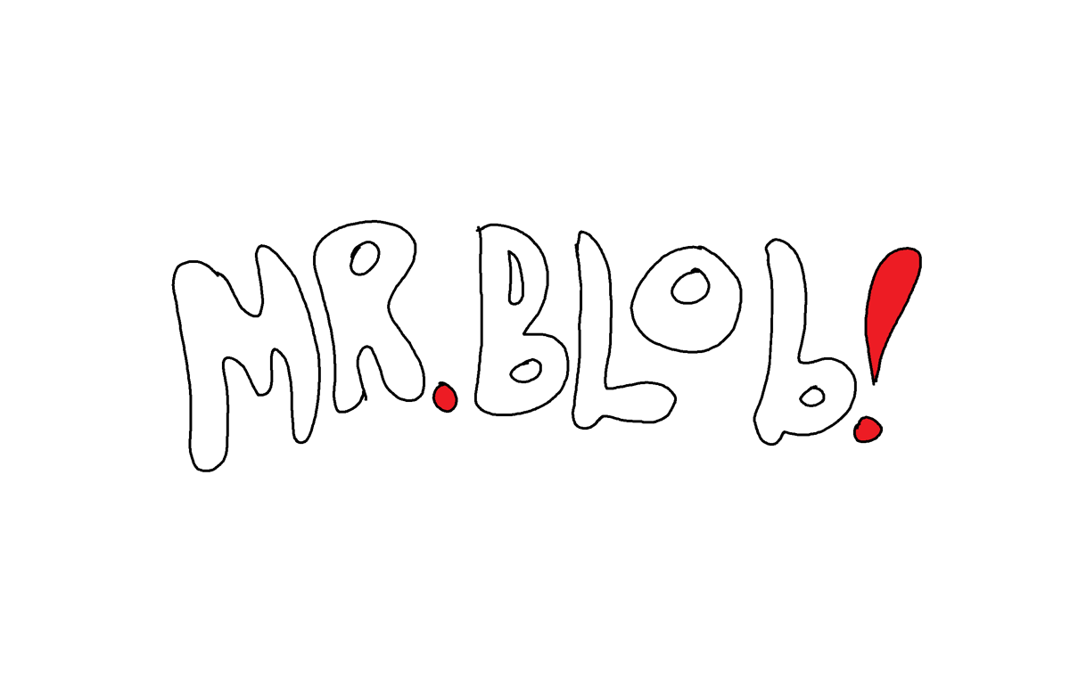 Mr. Blob Show | Aron Studios Wiki | Fandom