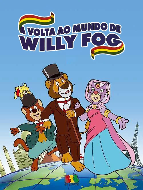 A Volta ao Mundo de Willy Fog | Arquivo Disney Channel Portugal Wiki ...