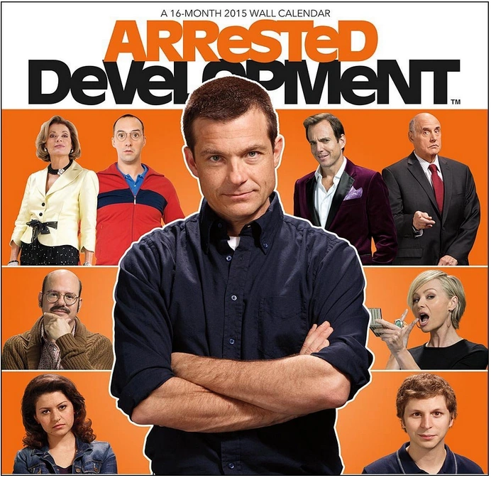 Arrested Development 2015 wall calendar | Arrested Development Wiki ...