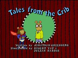 Tales from the Crib | Arthur Wiki | Fandom