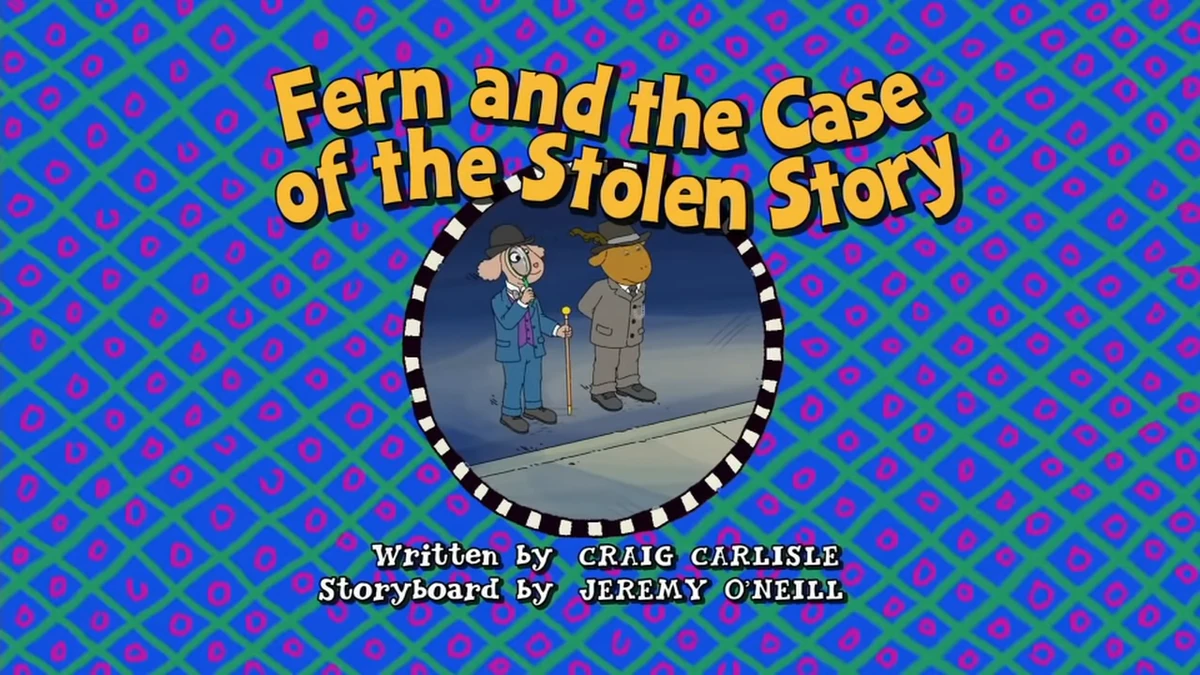 Fern and the Case of the Stolen Story/Transcript | Arthur Wiki | Fandom