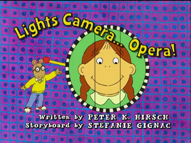 Lights, Camera... Opera!/Transcript | Arthur Wiki | Fandom