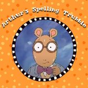 Spelling Trubble | Arthur Wiki | Fandom