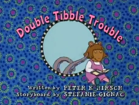 Double Tibble Trouble/Transcript | Arthur Wiki | Fandom