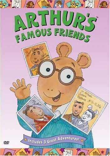 Arthur's Famous Friends (DVD) | Arthur Wiki | Fandom