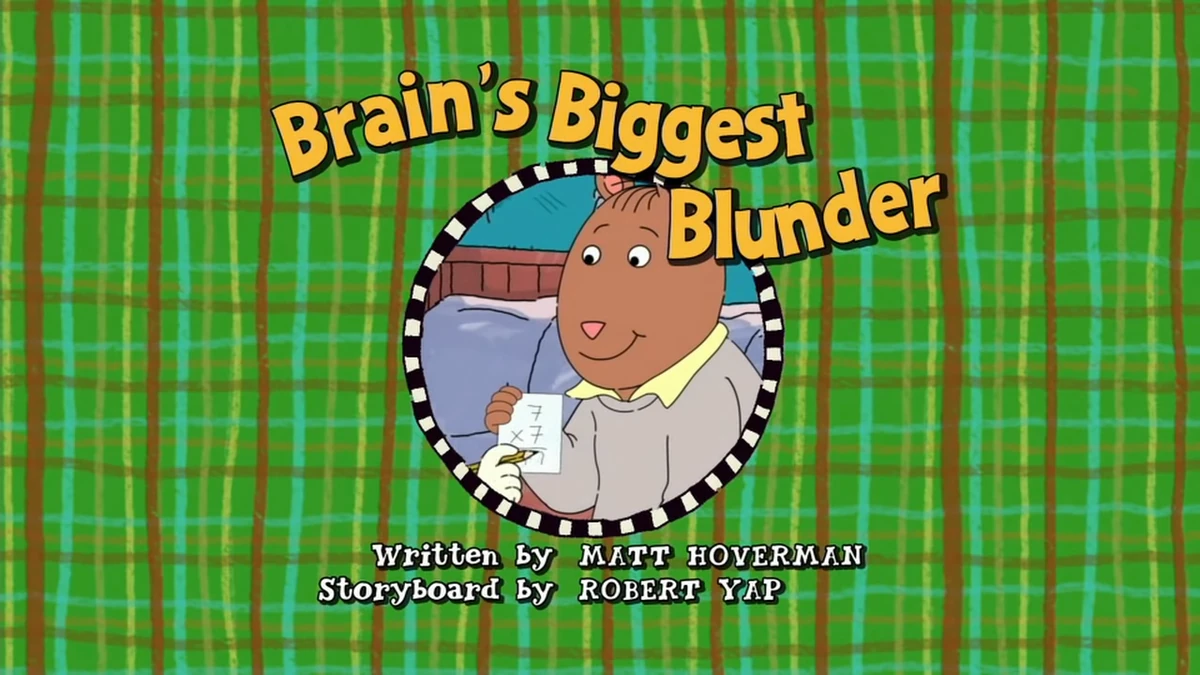 Brain's Biggest Blunder/Transcript | Arthur Wiki | Fandom