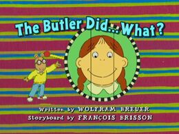 The Butler Did... What? | Arthur Wiki | Fandom