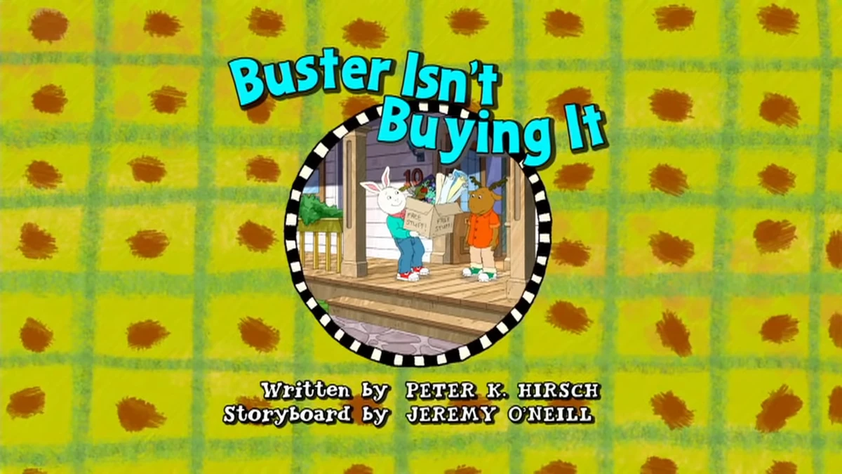 Buster Isn't Buying It/Transcript | Arthur Wiki | Fandom