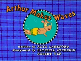 Arthur Makes Waves | Arthur Wiki | Fandom