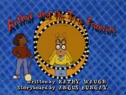 Arthur and the True Francine (episode) | Arthur Wiki | Fandom