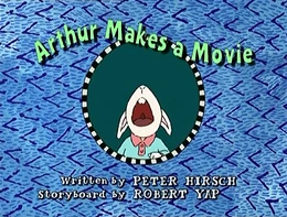 Arthur Makes a Movie | Arthur Wiki | Fandom