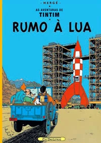 Rumo à Lua | As aventuras de Tintim Wiki | Fandom
