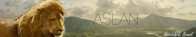 Aslan | Wiki As Crônicas de Nárnia | Fandom