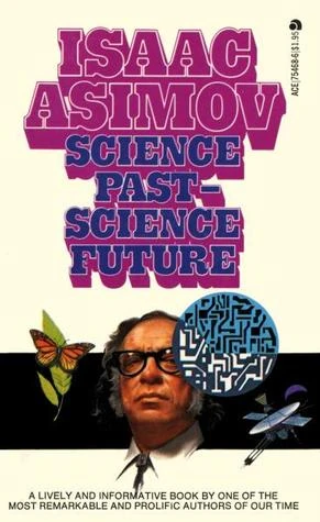 Science Past, Science Future | Asimov | Fandom