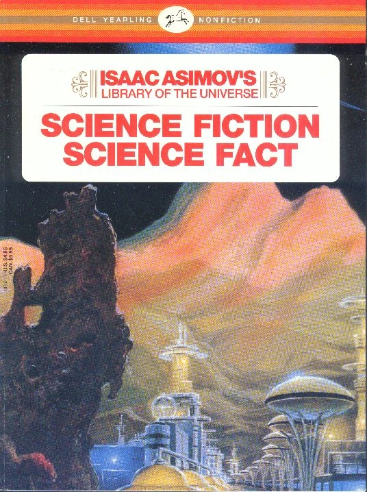 Science Fiction, Science Fact | Asimov | Fandom