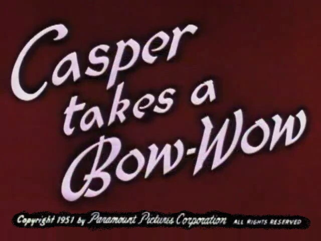 Casper Takes A Bow-wow (Casper the Friendly Ghost) | Astro Boy ...