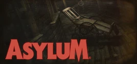 Asylum Asylum Wiki Fandom